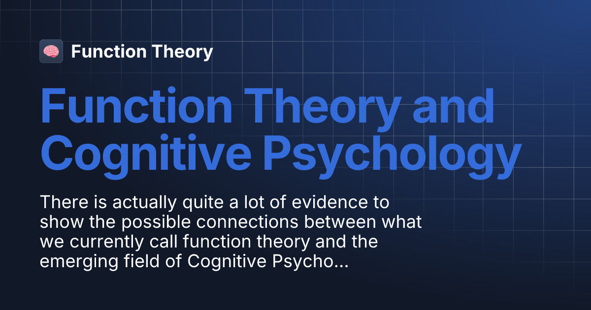 Function Theory and Cognitive Psychology | Function Theory