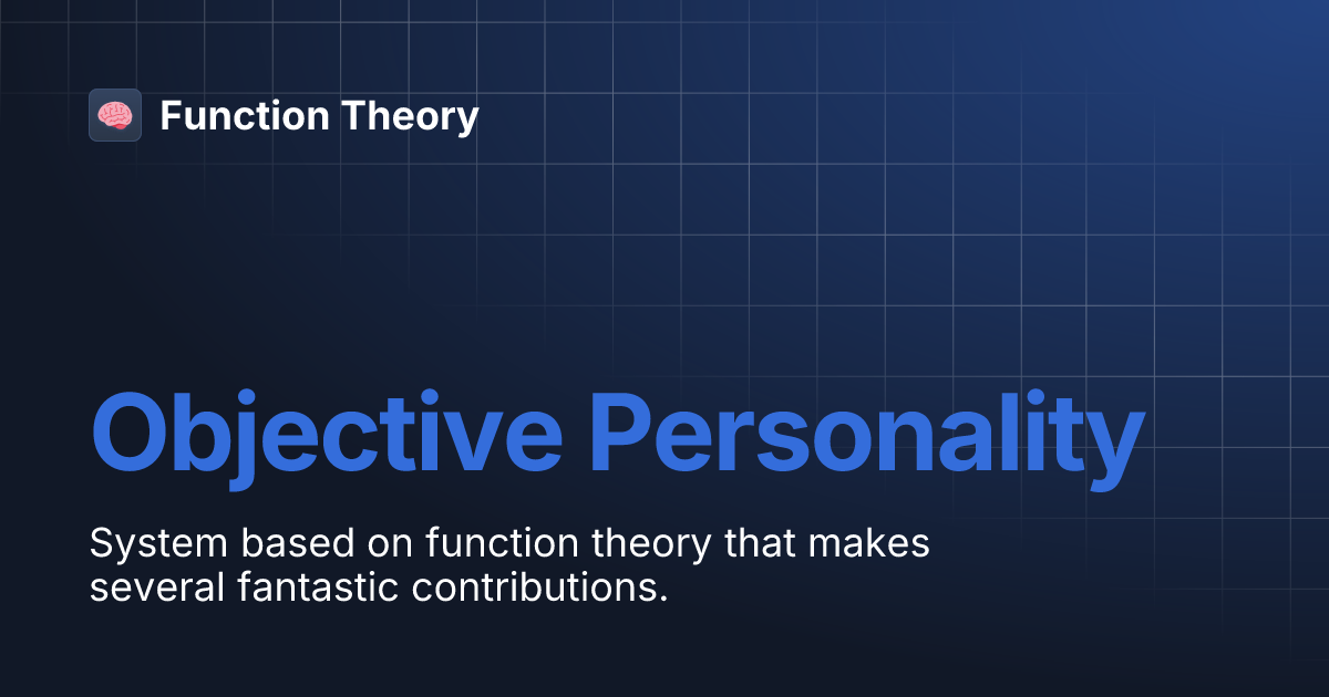 Objective Personality | Function Theory
